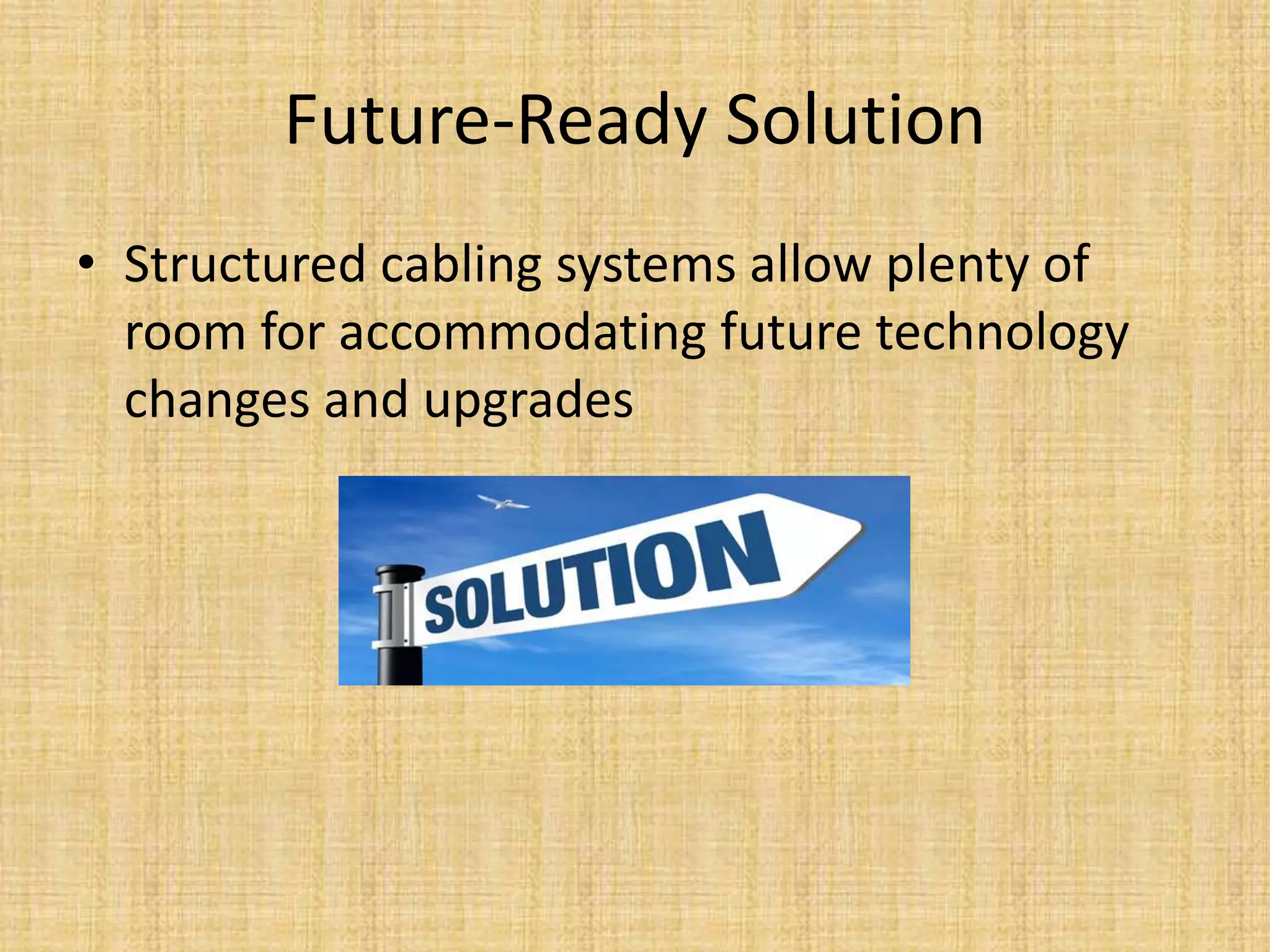 Benefits Of Structured Cabling Systems Pptx Technology And Computing
