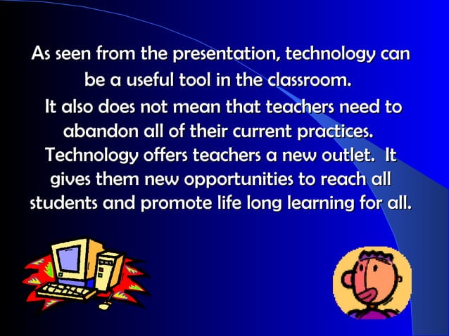 Benefits of technology in the classroom | PPT | Education