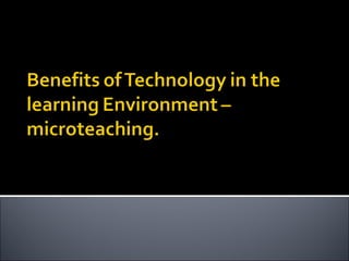 Benefits of technology in the learning environment – | PPT