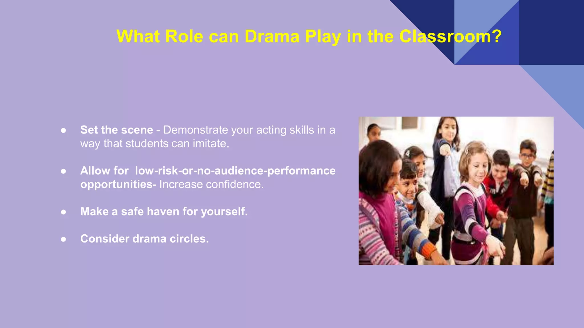Benefits of Theatre and Drama in Classroom.pptx