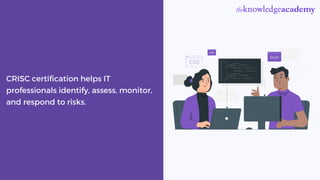 Benefits of the CRISC Certification | The Knowledge Academy | PPT