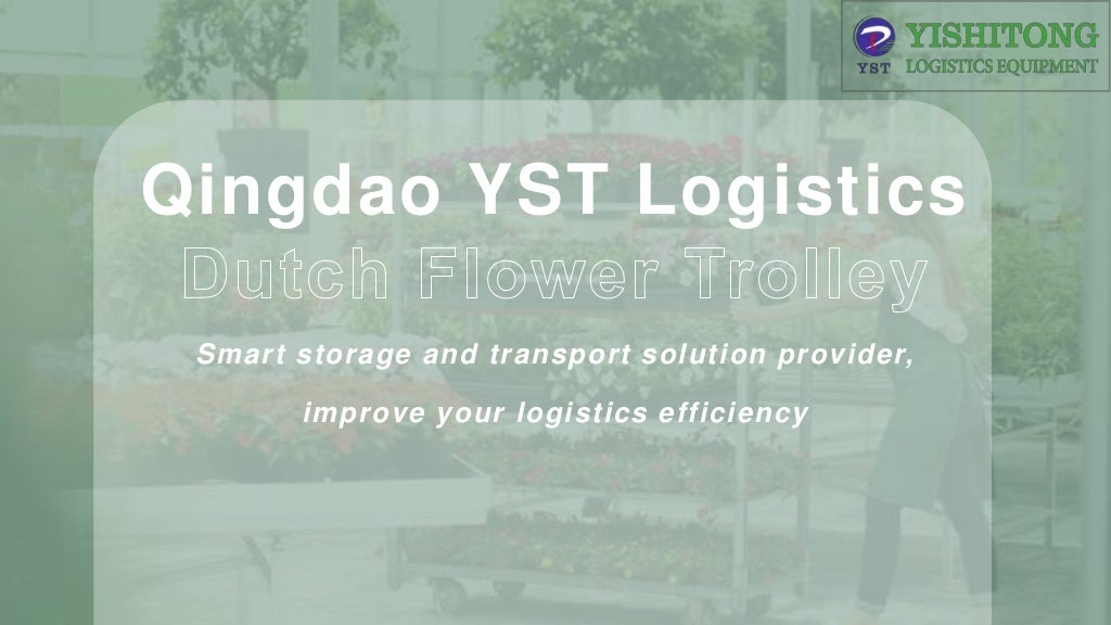 What are the benefits of dutch flower trolley | PPT