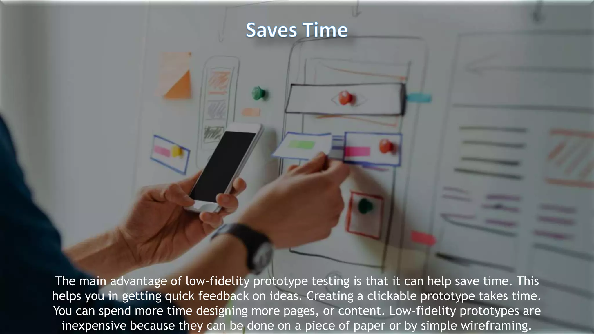 Benefits of Using a Low Fidelity Prototype | PPTX