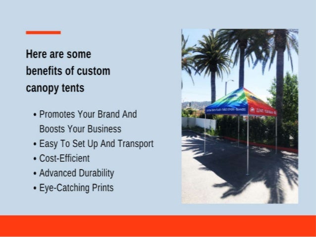 Benefits Of Using Custom Canopy Tents For your Outdoor Events | PPT