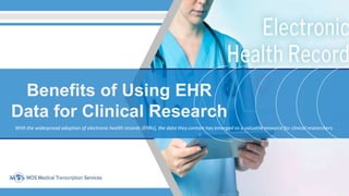 Benefits of Using EHR Data for Clinical Research | PPTX
