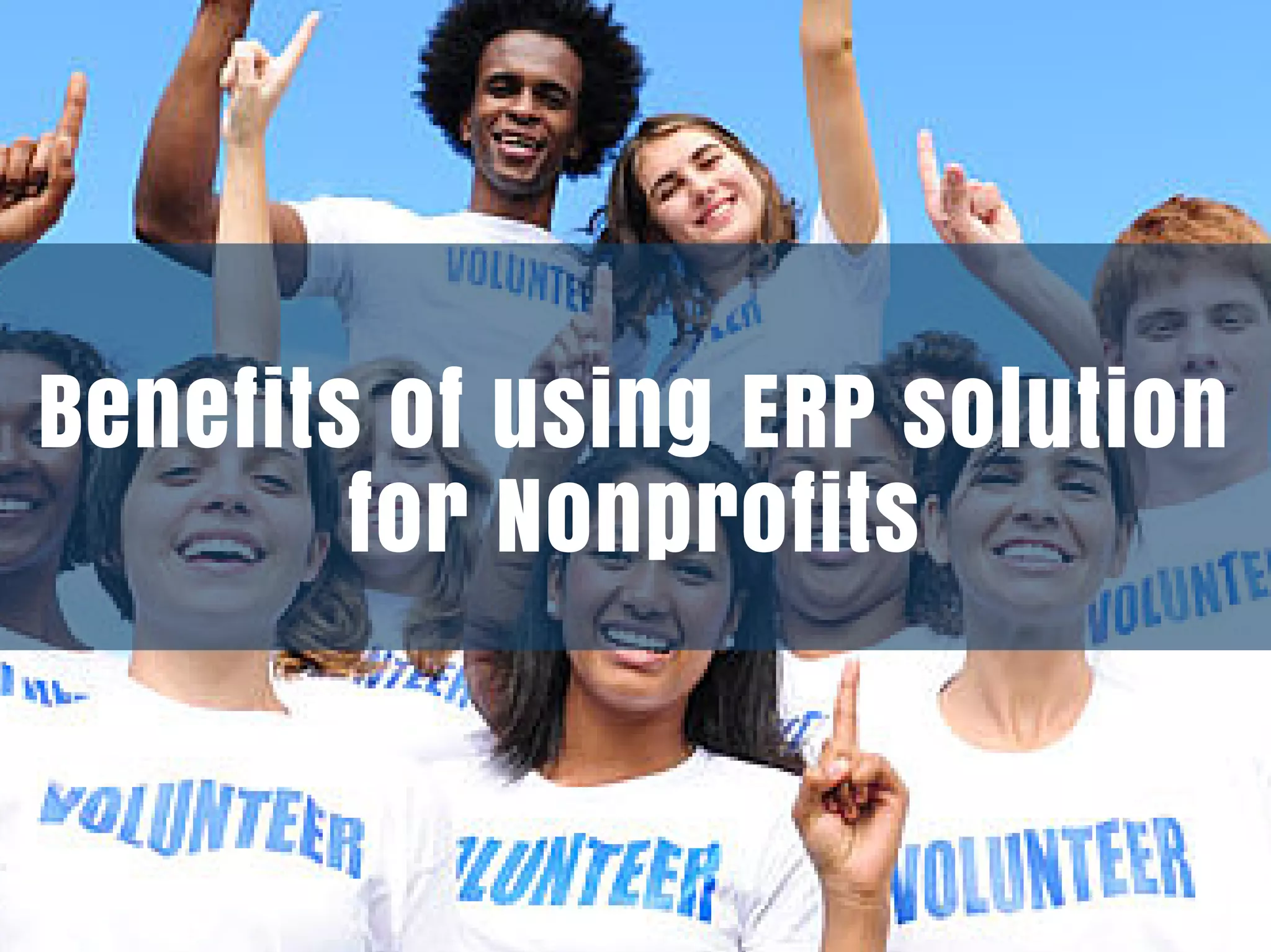Benefits of using erp solution for nonprofits | PDF