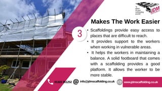 Benefits of using scaffolding during construction | PPT