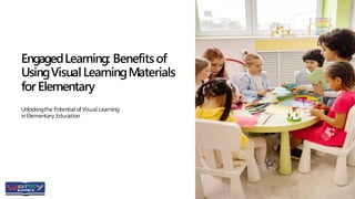 Benefits of Using Visual Learning Materials for Elementary Children (1).pdf