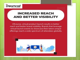 Benefits of virtual product launch events | PPT