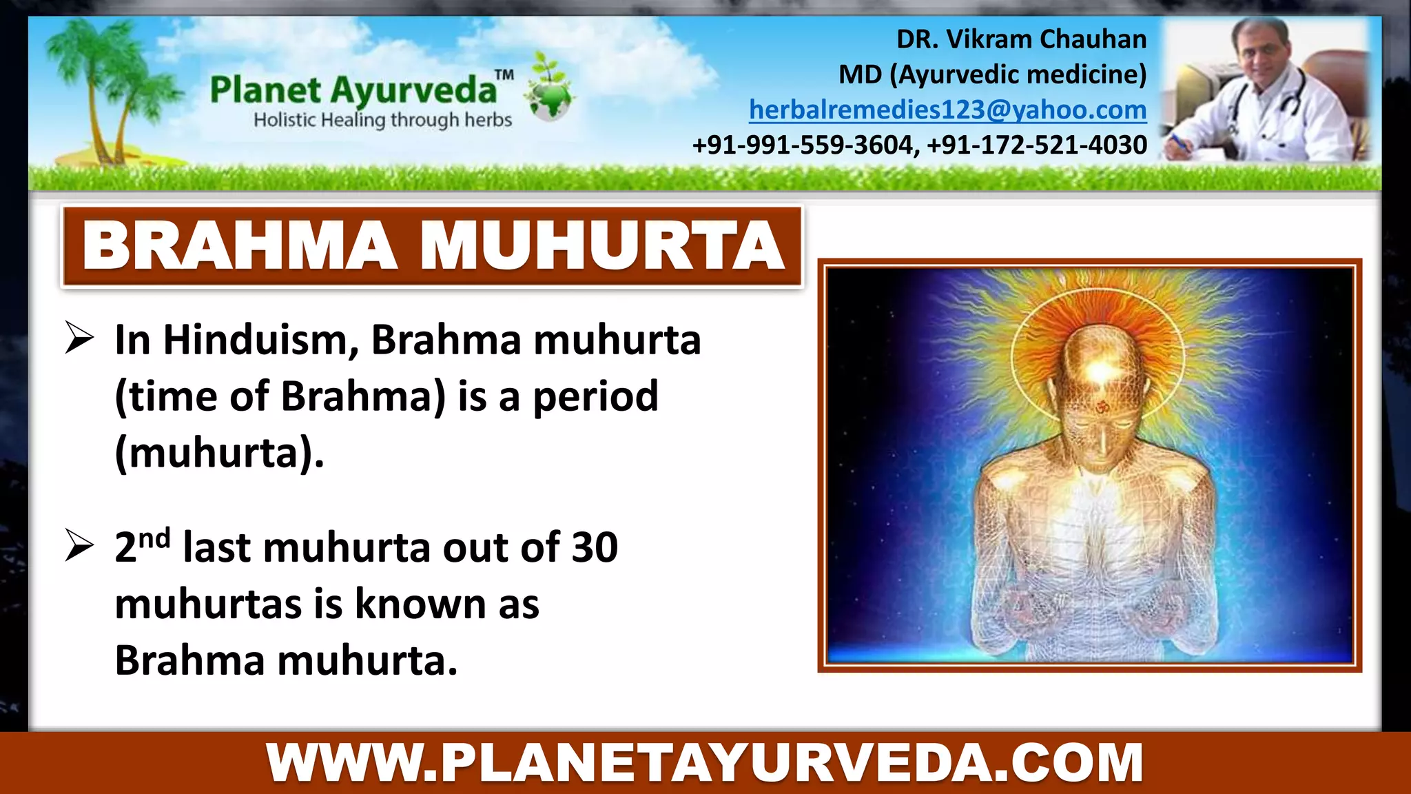 BENEFITS OF WAKING UP IN THE BRAHMA MUHURTA | PPTX