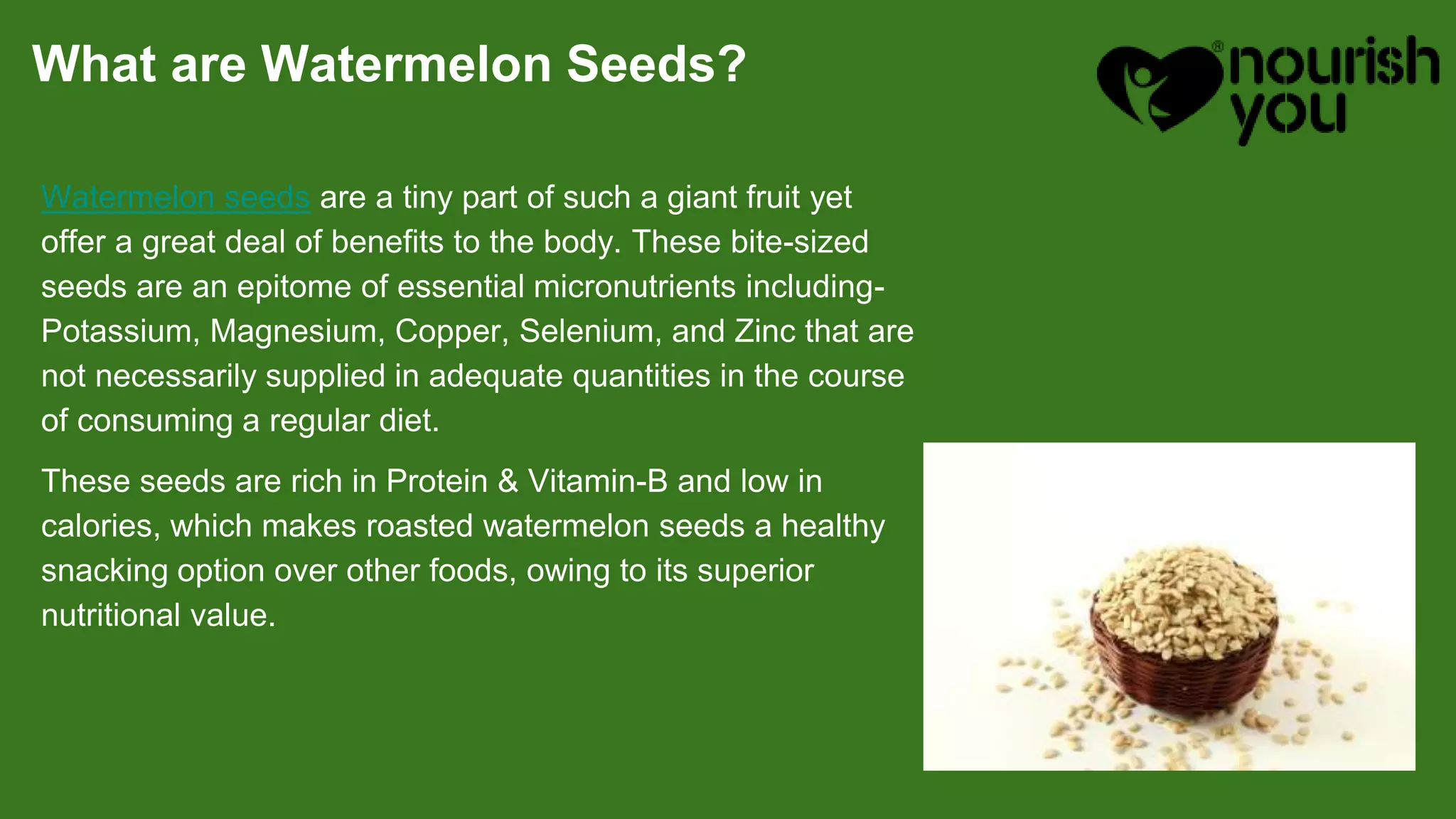 MEGA WATERMELON’S MINI SEEDS & THEIR MIGHTY BENEFITS TO MANKIND! | PPT