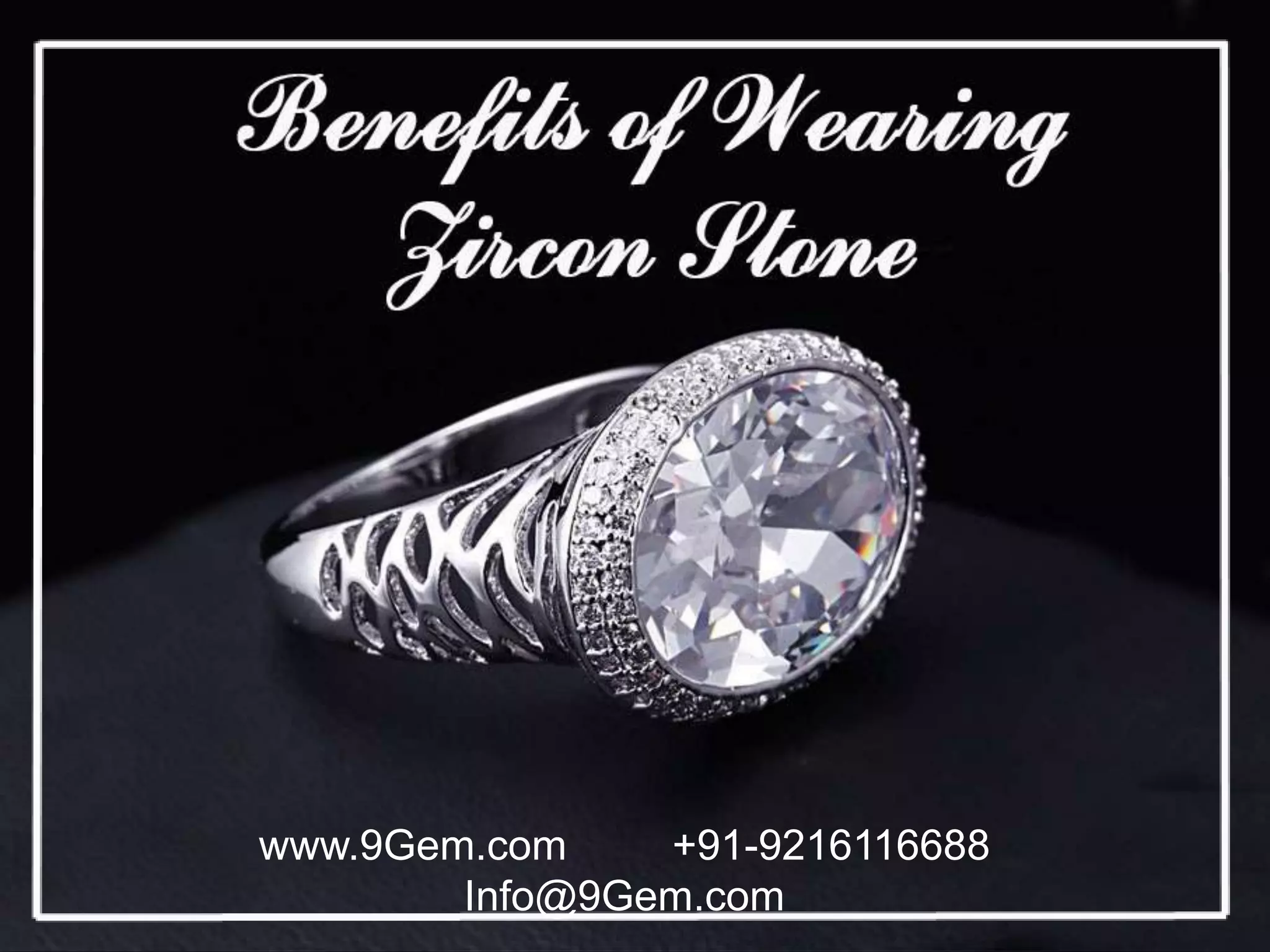 Benefits of Wearing Zircon Stone | PPTX
