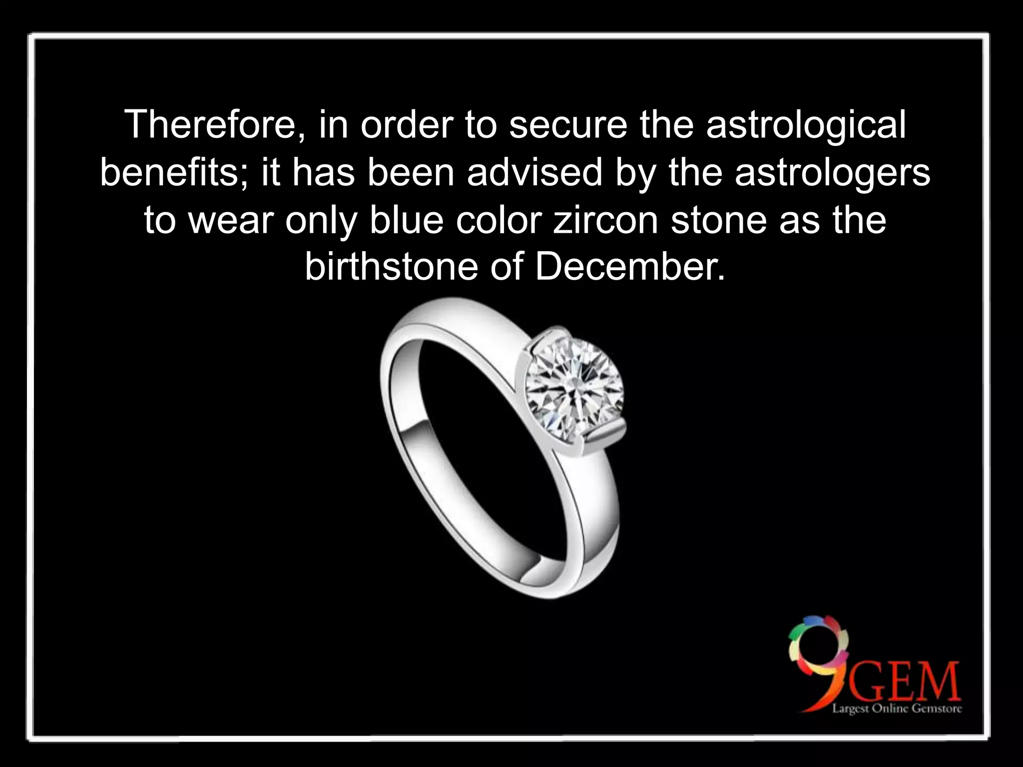 Benefits of Wearing Zircon Stone | PPTX