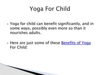8 Benefits of Yoga For Child | PPTX