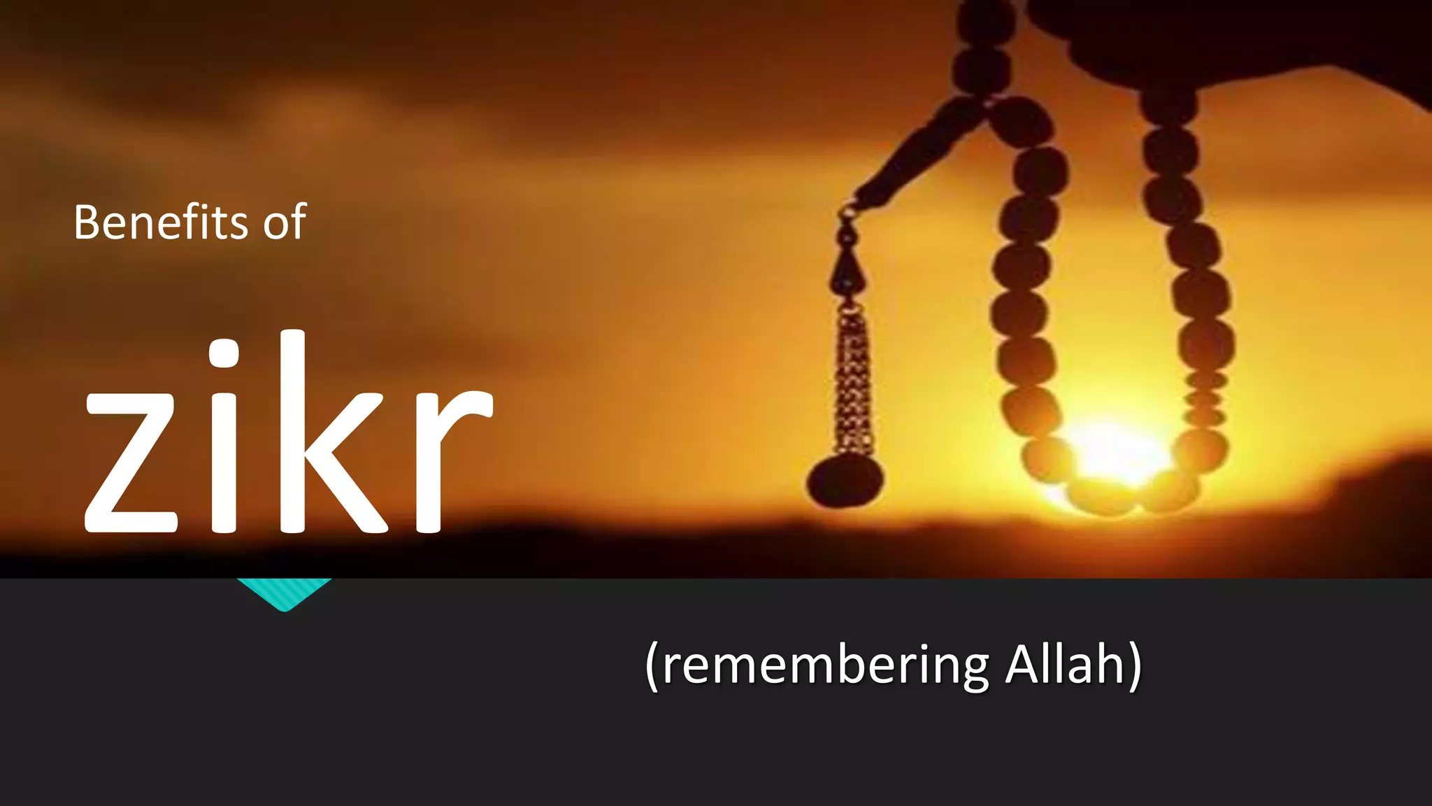 Benefits of zikr | PPTX