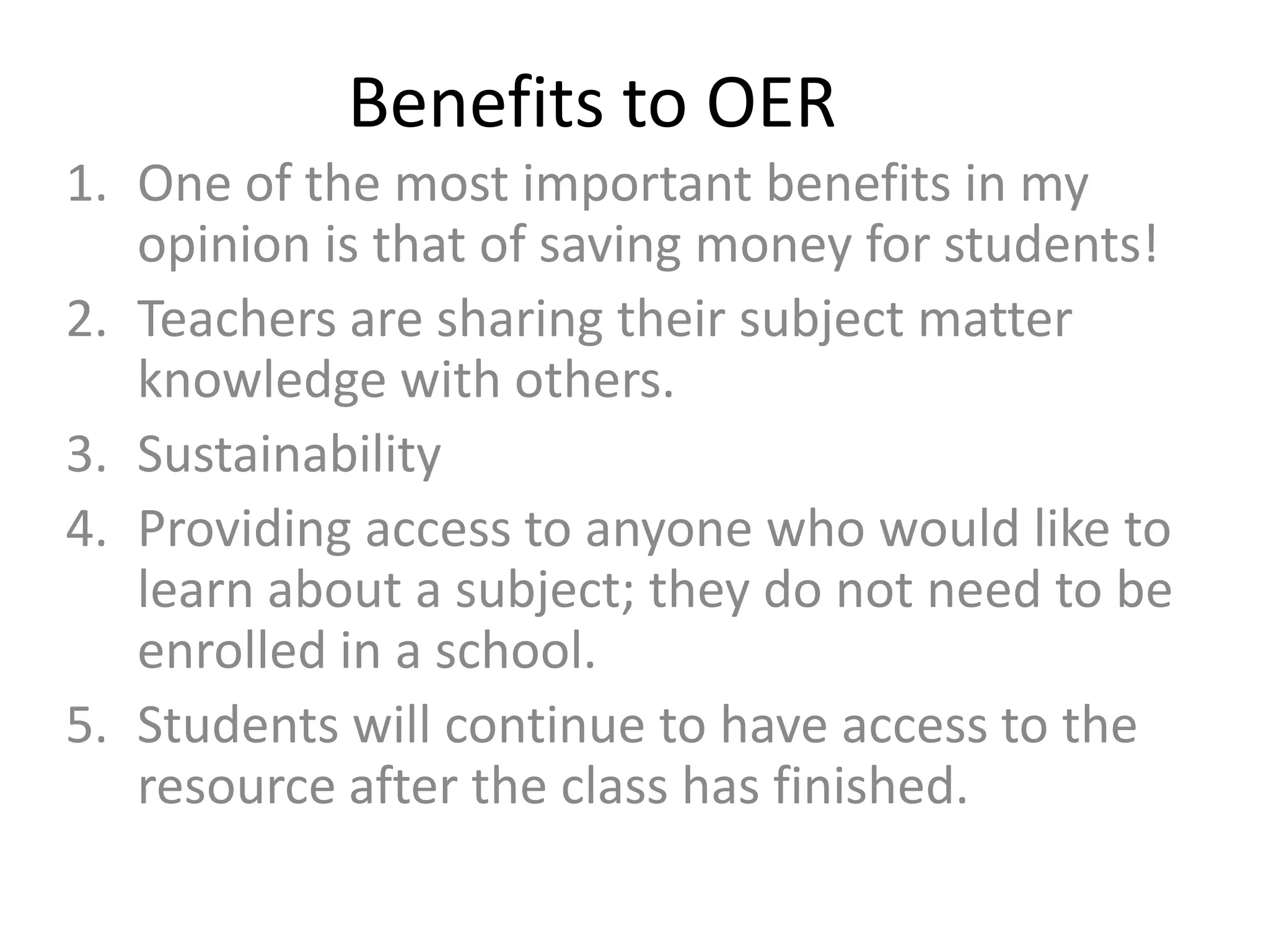 Benefits to OER | PPTX