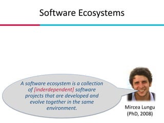 Software Ecosystem Evolution. It's complex! | PPT