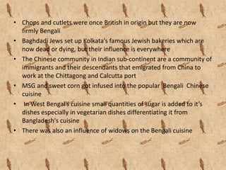 Bengali cuisine | PPTX | Food & Drink