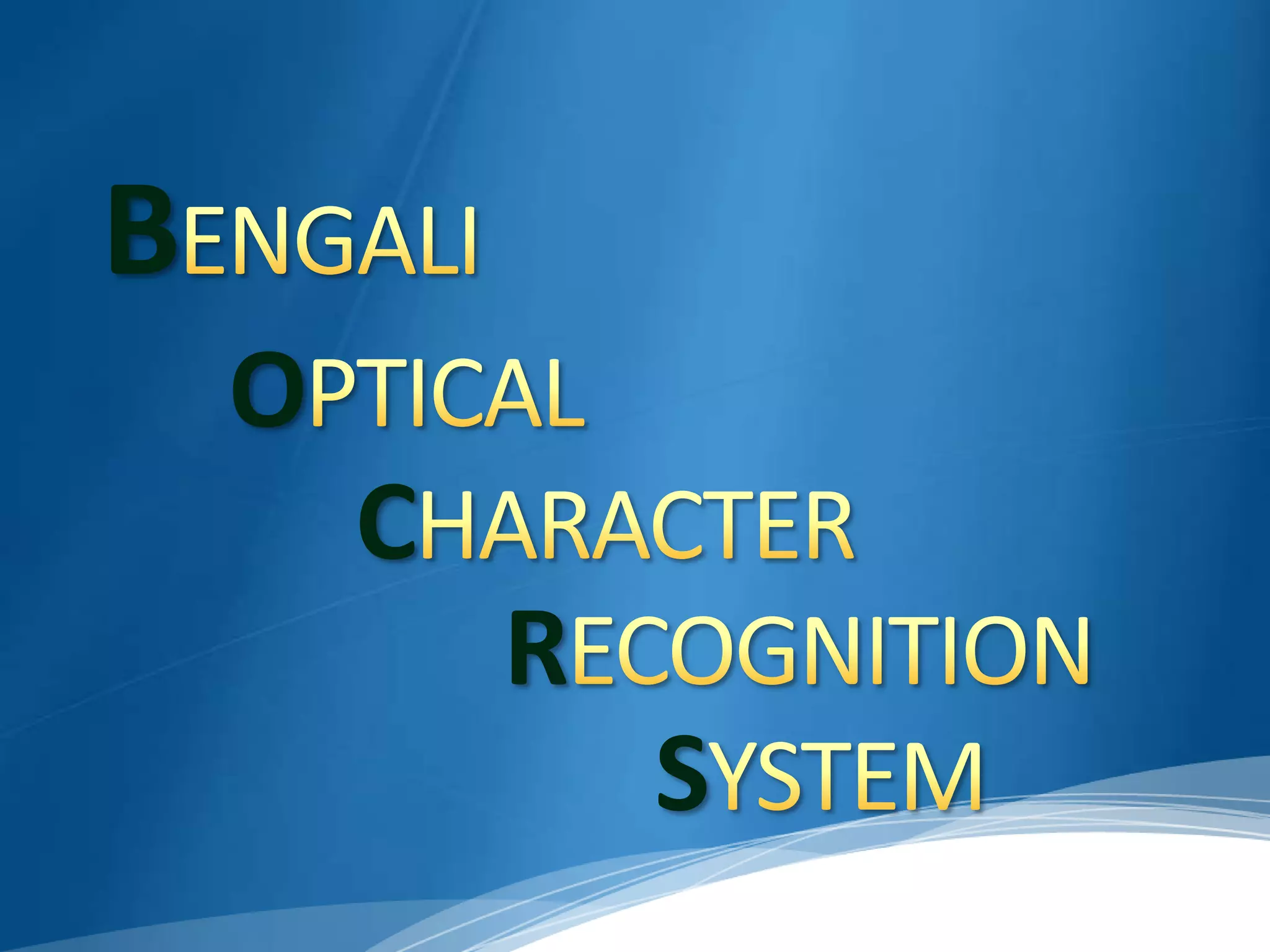 Bengali optical character recognition system | PPT