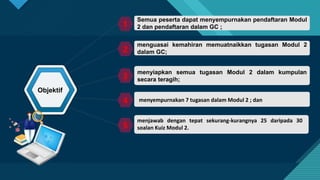 BENGKEL e-Latihan Modul 2 SARAWAK MALAYSIA | PPT