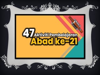 BENGKEL PEMANTAPAN PAK-21.pptx CONTOH-CONTOH AKTIVITI | PPT