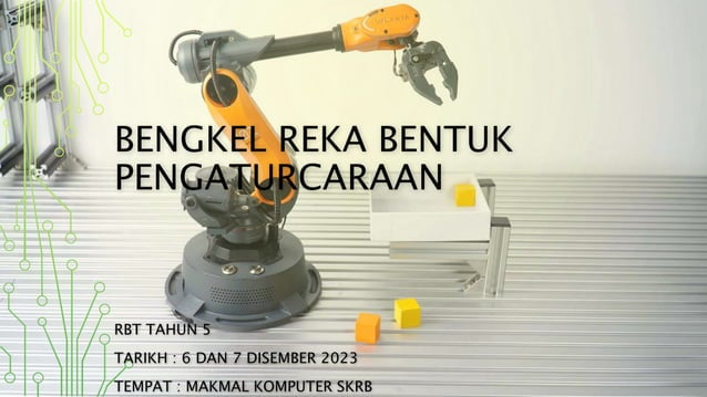 Bengkel Reka Bentuk Pengaturcaraan RBT TAhun 5 2023.pptx
