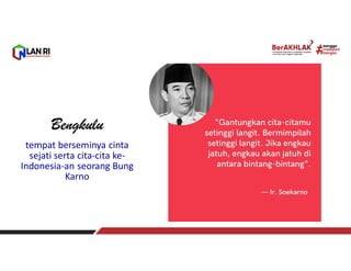 Spirit Soekarno Mewujudkan Bengkulu Zero Poverty | PPT