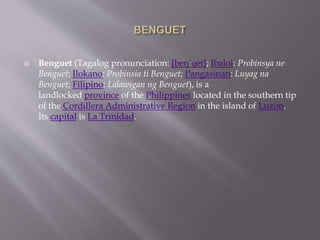 Benguet | PPTX