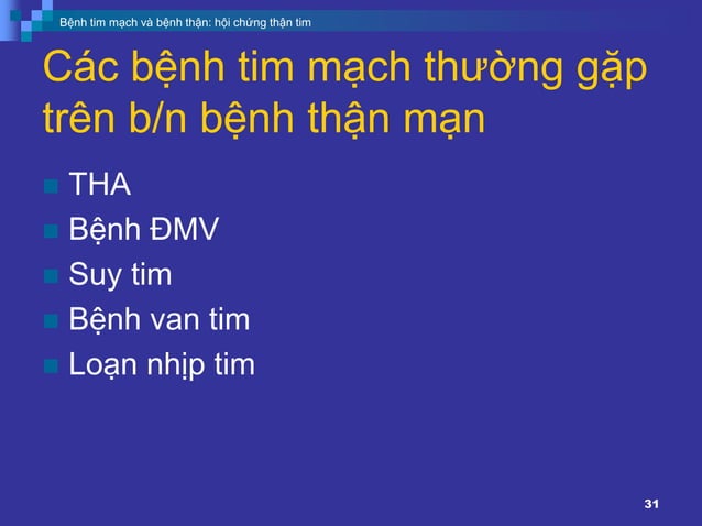 Benh tim mach va benh than hoi chung than tim | PPT