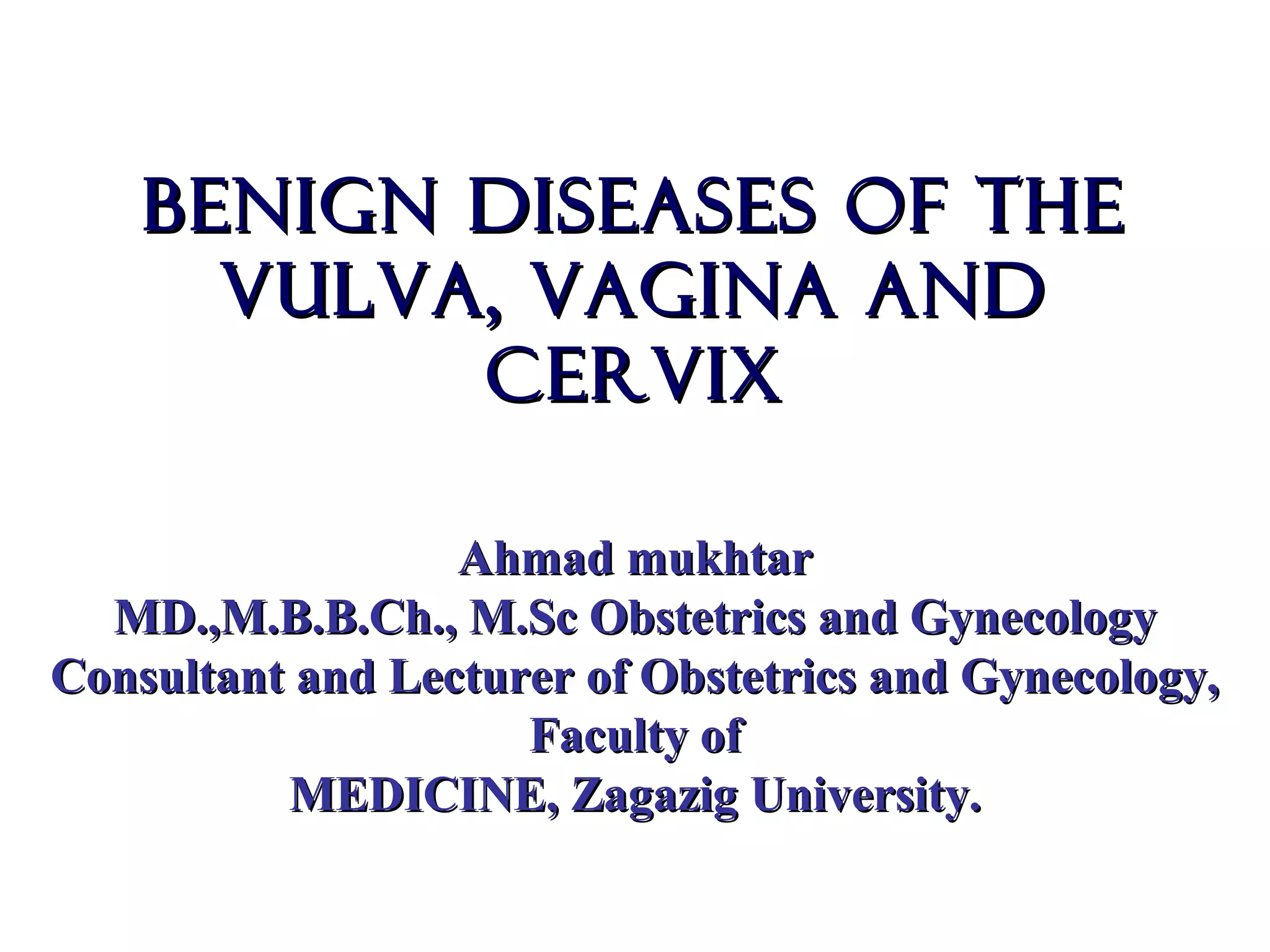 Benign diseases-of-the-vulvavagina-and - copy | PPT