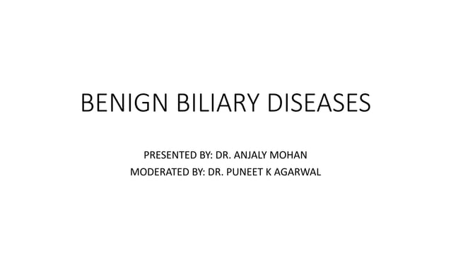benign biliary diseases.pptx
