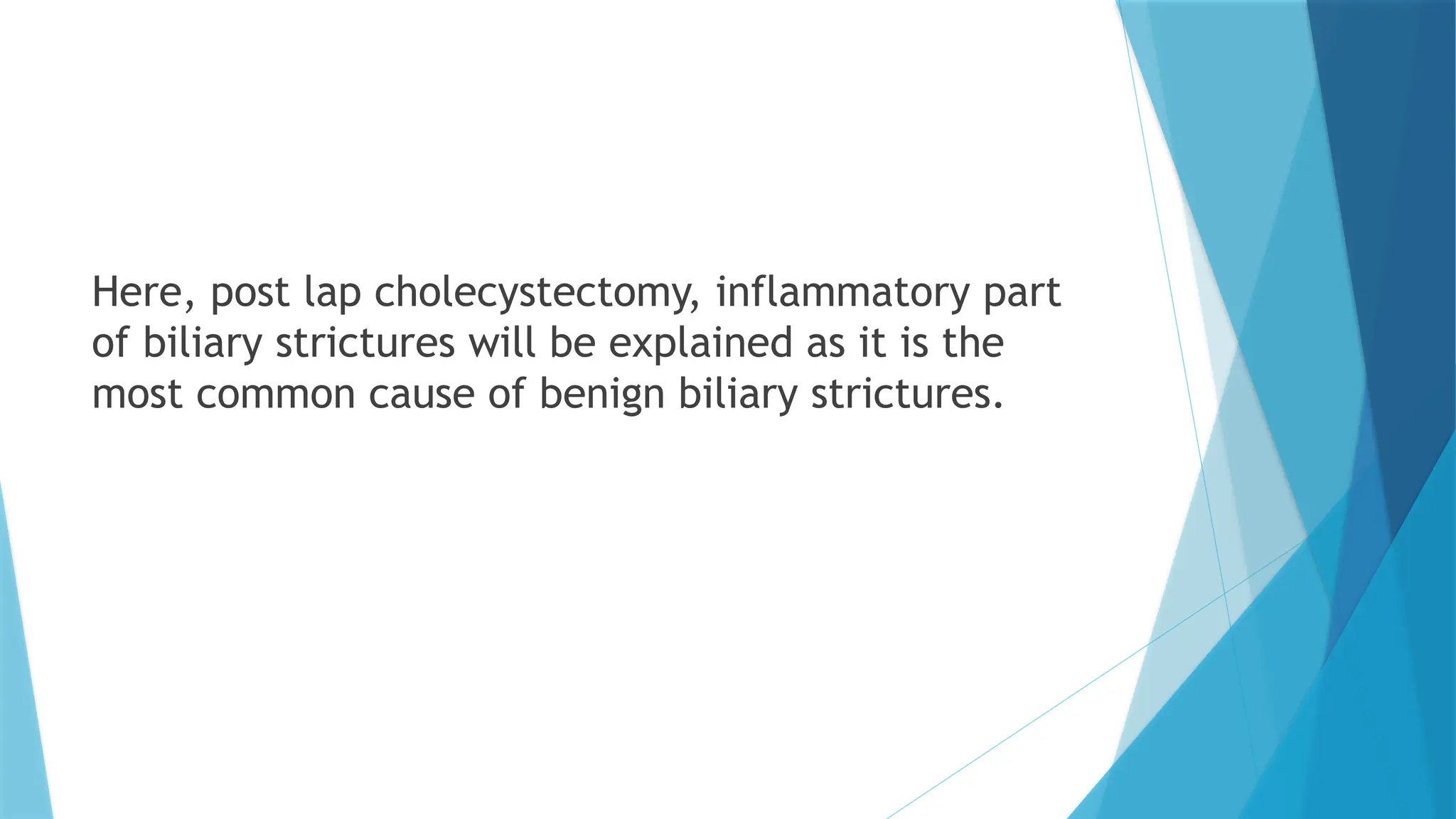 Benign biliary stricture of common bile duct 2.pptx