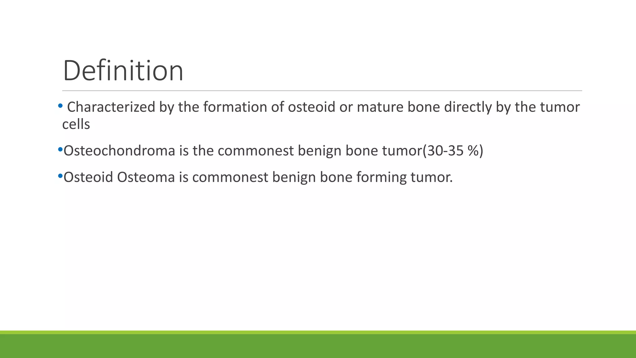 Benign bone forming tumors | PPTX