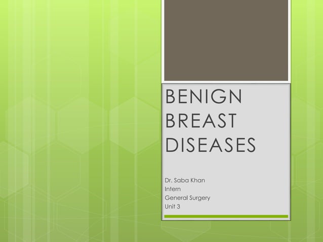 Benign Breast Diseases | PPT