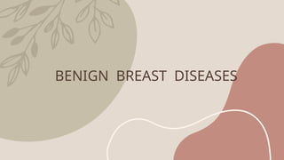 approach to BENIGN BREAST DISEASES.pptx