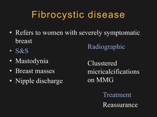 Benign breast disorders | PPTX