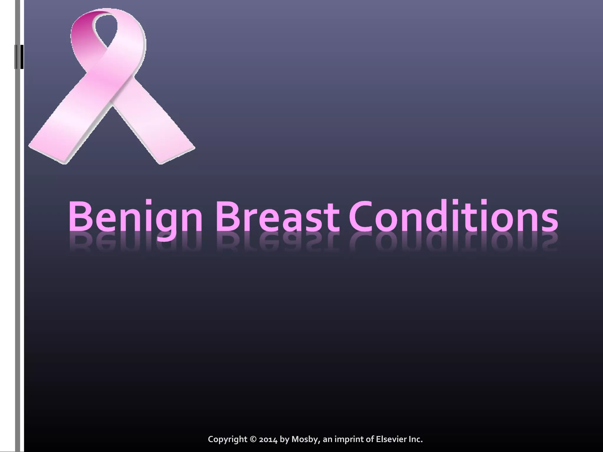 Benign breasts disorders | PPT