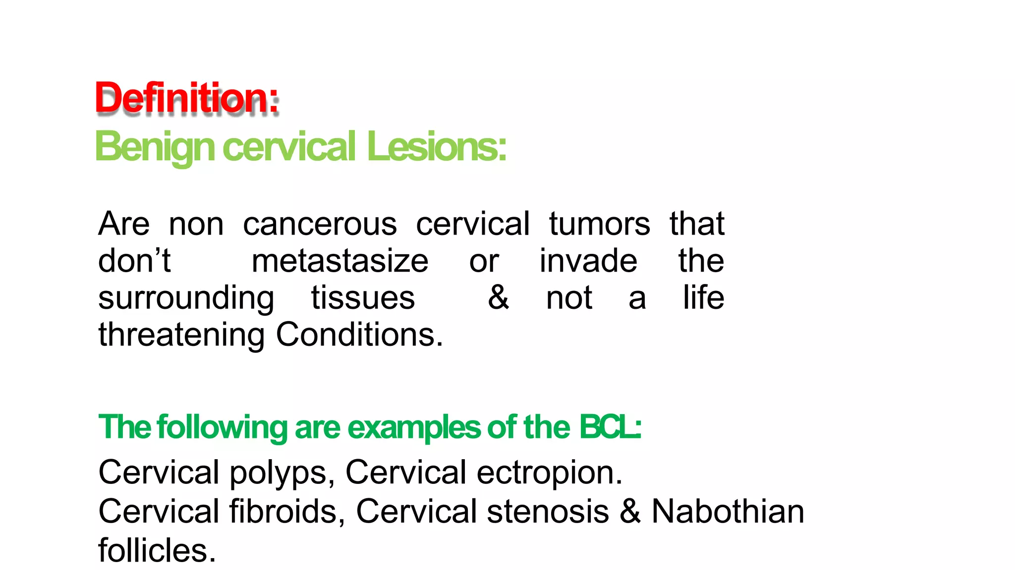 benigncervicallesions-180223153134 (1).pptx