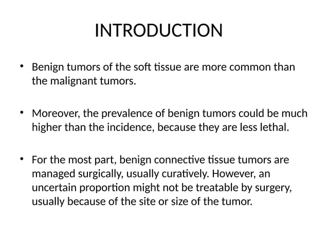 benign connective tissue tumors of osseous chondroid myxoid adipose.pptx