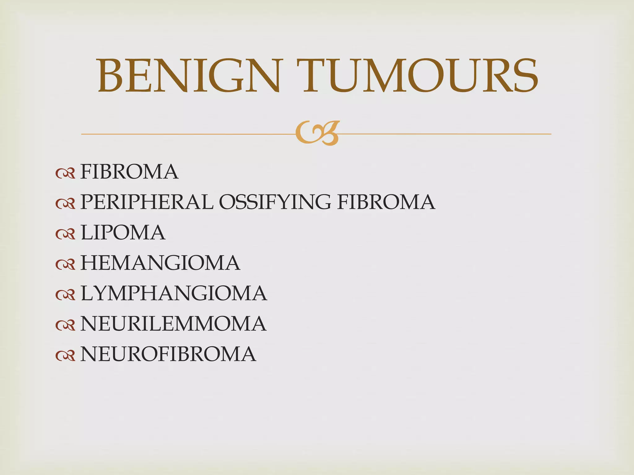 Benign Connective Tissue Tumors.pptx