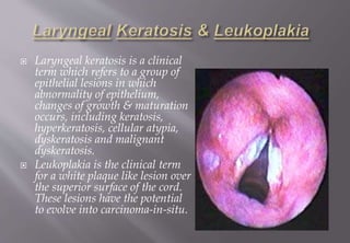 Hyperkeratosis Vocal Folds