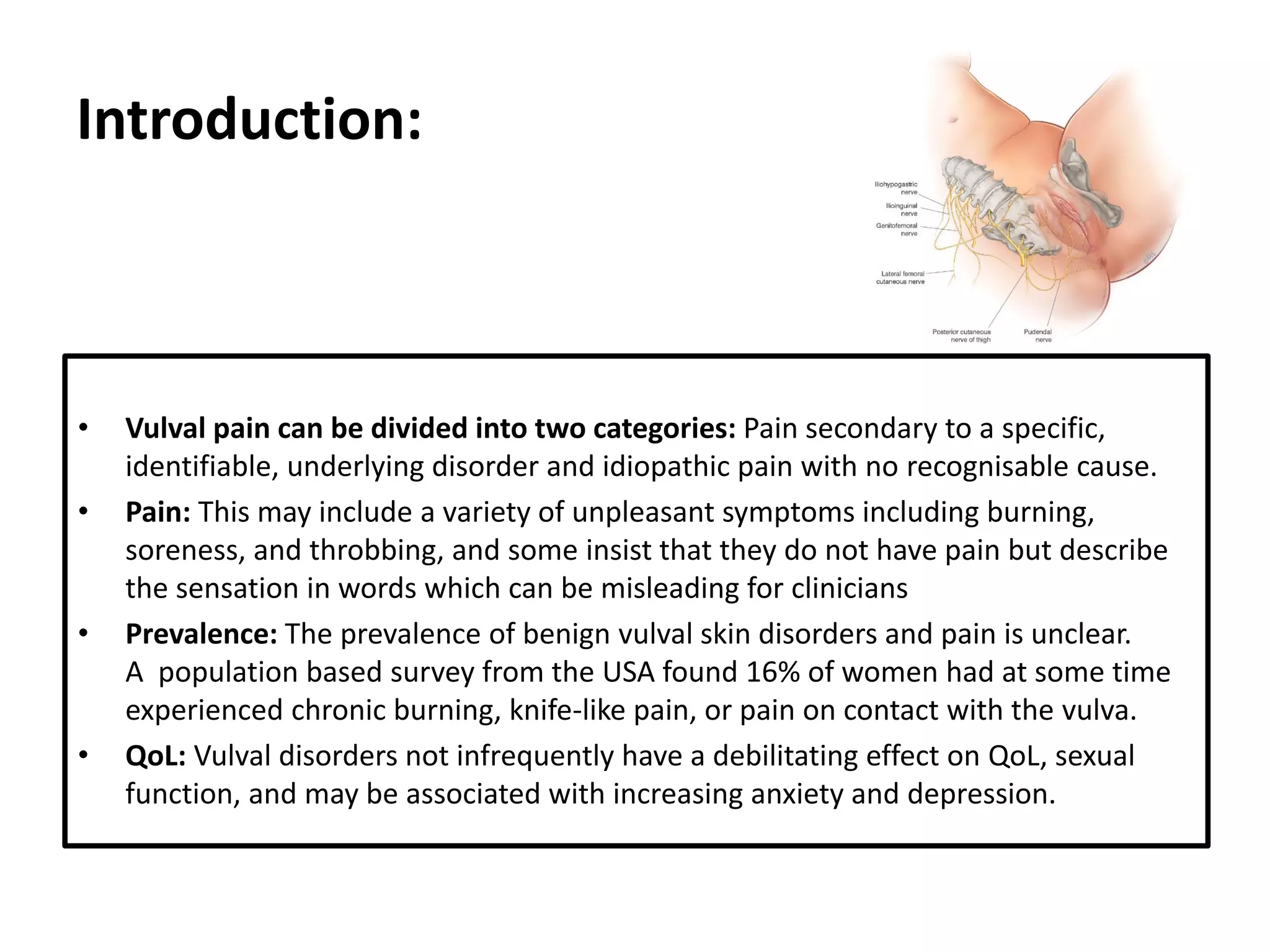 Benign Disorders of the Vulva: Pruritus (itchy) Vulva Vulval Skin and ...