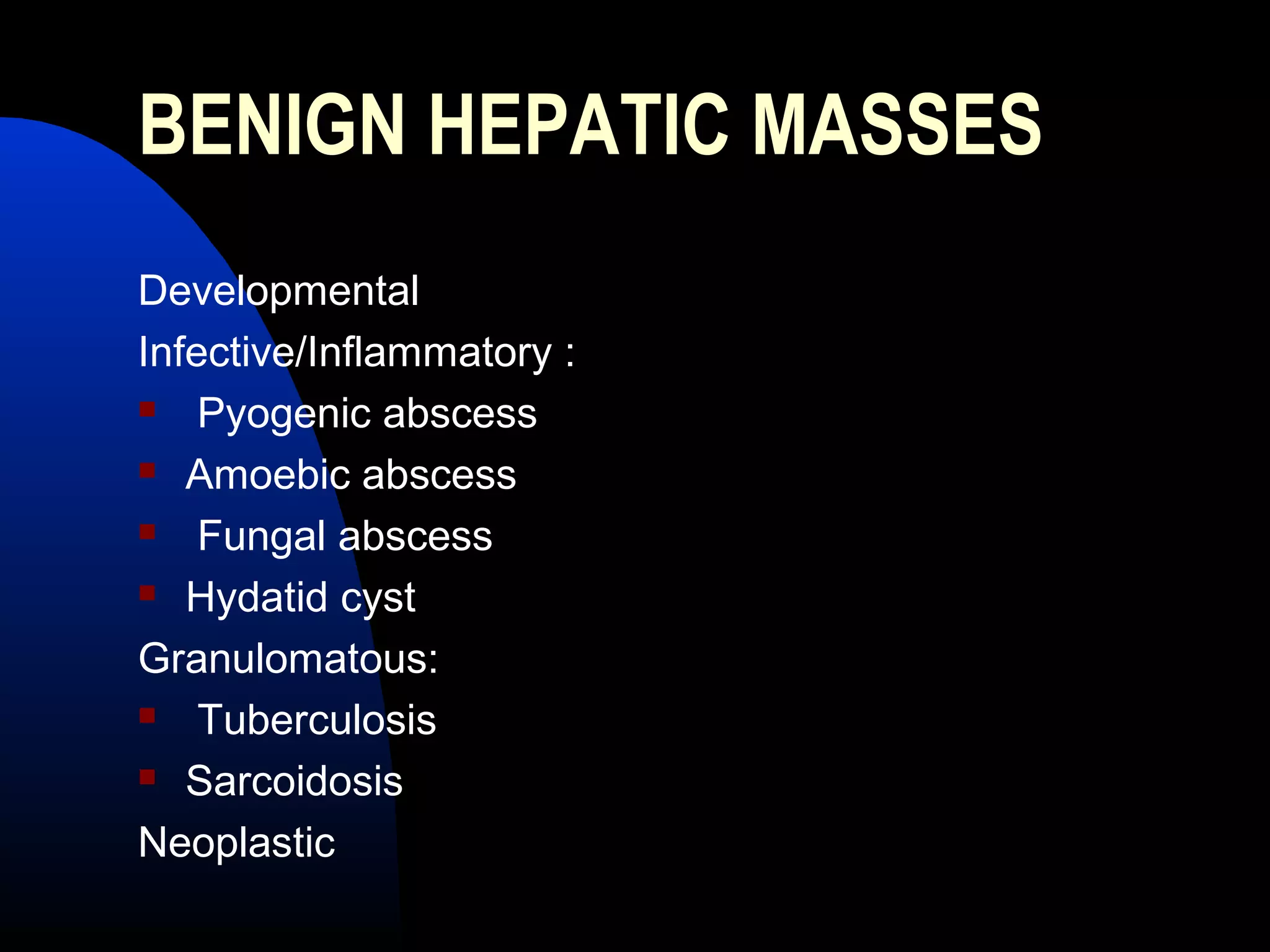 imaging of benign hepatic masses | PPT