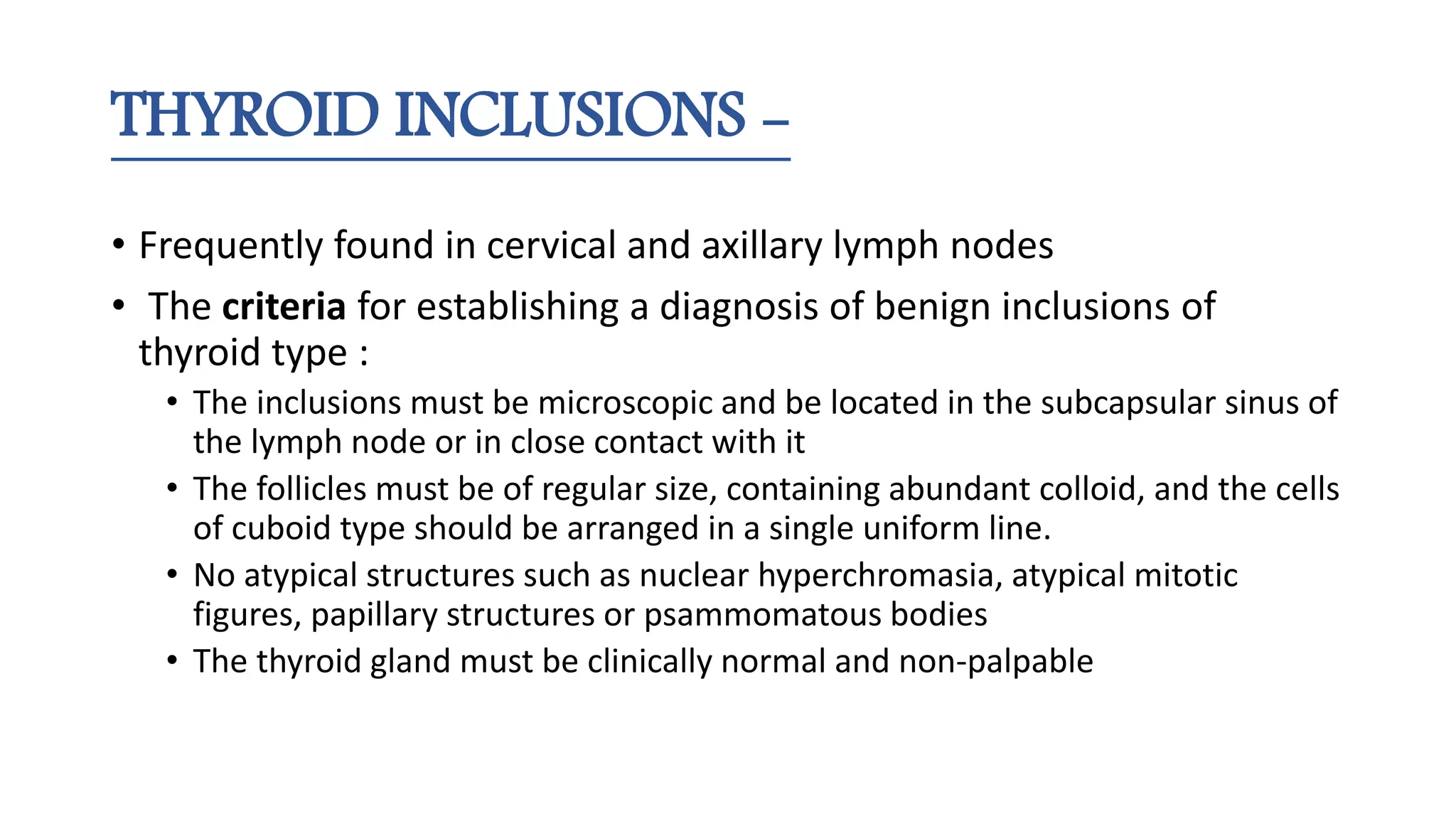 Benign inclusions in lymph nodes histopathology | PPTX