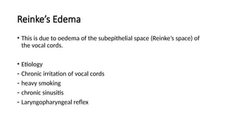 Benign lesions of larynx and vocal cords | PPTX