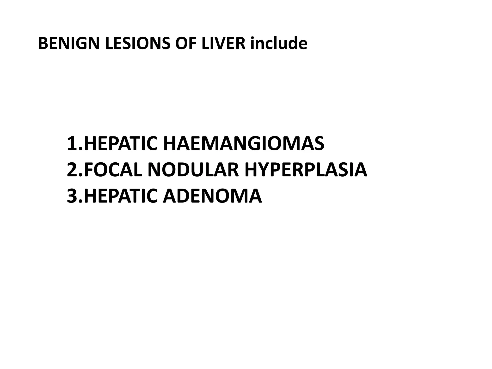 benign lesions of liver.pptx