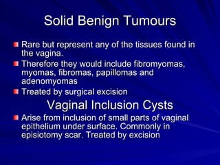 Benign lesions of the cervix, vagina and vulva | PPT