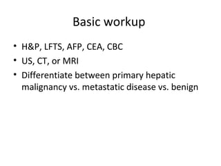 Benign liver masses 8.31.11