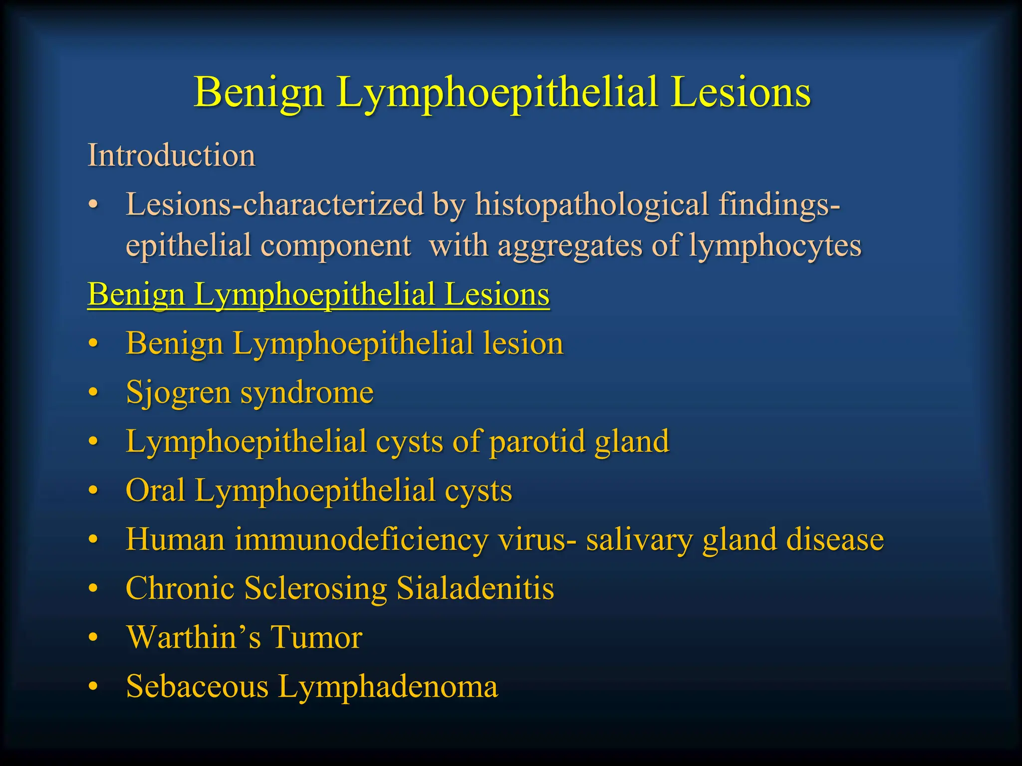 Benign lymphoepithelial-03.ppt lesions.. | PPT