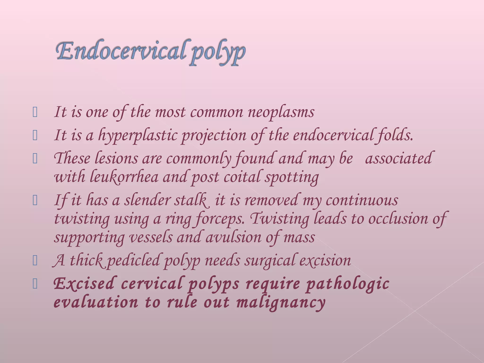 Benign n pre malignant diseases of cx | PPT | Reproductive Health ...